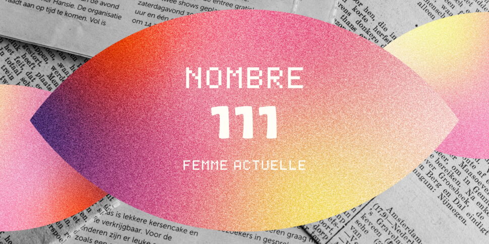 Nombre 111 : signification et symbolique en numérologie : Femme Actuelle Le MAG
