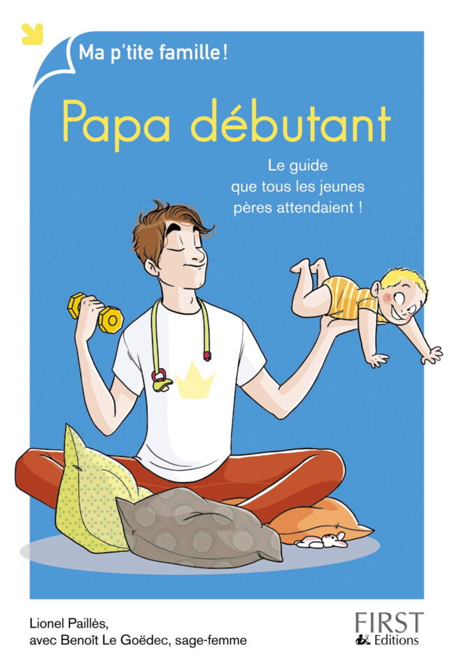 Devenir papa : 5 conseils pour aider les futurs pères dans leur ...