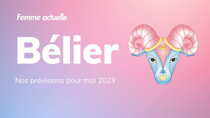 Mai 2023 : horoscope du mois pour tous les signes astrologiques - Femme Actuelle
